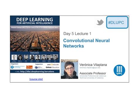 Convolutional Neural Networks Dlai D5l1 2017 Upc Deep Learning For