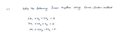 Solved 1 ﻿solve The Following Linear System Using