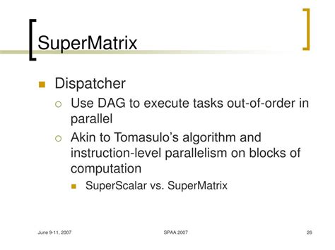 Ppt Supermatrix Out Of Order Scheduling Of Matrix Operations For Smp And Multi Core
