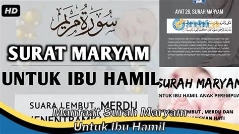 Intip 8 Manfaat Surah Maryam Untuk Ibu Hamil Yang Bikin Kamu Penasaran