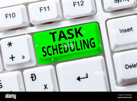Text Sign Showing Task Scheduling Internet Concept The Assignment Of