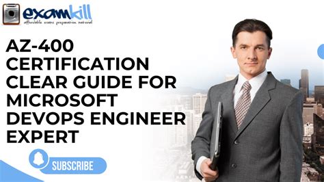 Az 400 Certification Clear Guide For Microsoft Devops Engineer Expert Examkill Preparing You