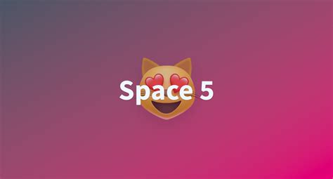 Space 5 A Hugging Face Space By Frenchizer