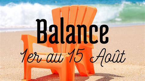 BALANCE Août Savourez votre présent et rêvez de votre futur YouTube