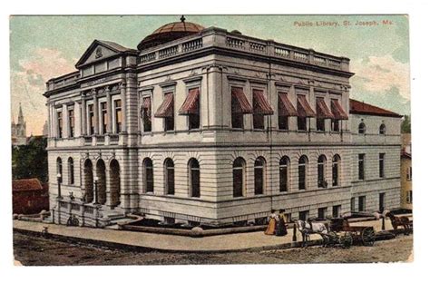 Downtown Library 1909 St Joseph Mo And Life In The Midwest