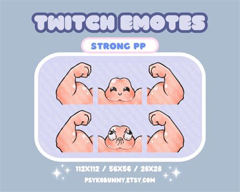 Funny Cute Strong Pp Emotes Twitch Discord Youtube Muscle Kawaii