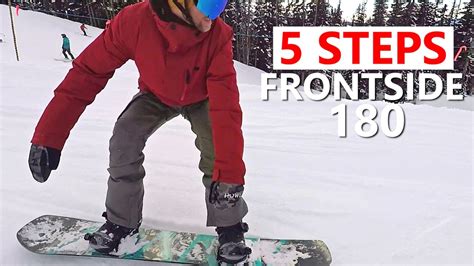 5 Steps To Frontside 180s Snowboarding Trick Tutorial Youtube