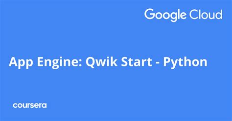 App Engine Qwik Start Python Coursya