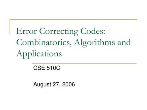 Ppt Error Correcting Codes Combinatorics Algorithms And