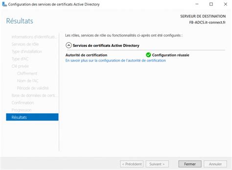 Adcs Créer Une Autorité De Certification Racine Sous Windows Server It Connect