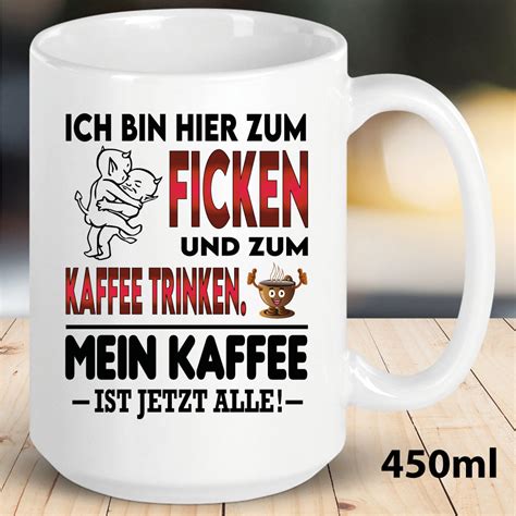 Kaffee Trinken Und Ficken Lustige Tasse F R M Nner