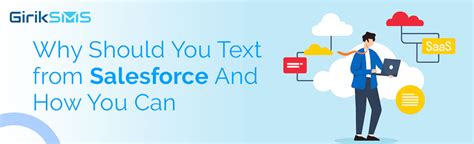 Why Should You Text From Salesforce And How You Can