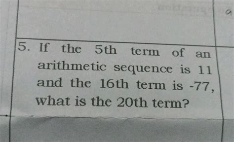 5 If The 5th Term Of An Arithmetic Sequence StudyX