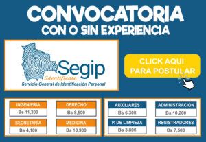 SEGIP BOLIVIA Abrió nueva oferta de trabajo a nivel nacional POSTULA