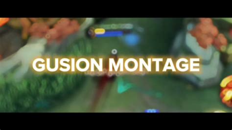 Gusion Montage Youtube