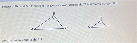 Solved Triangles Abc And Def Are Right Triangles As Shown Triangle