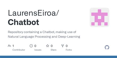 GitHub LaurensEiroa Chatbot Repository Containing A Chatbot Making Use Of Natural Language