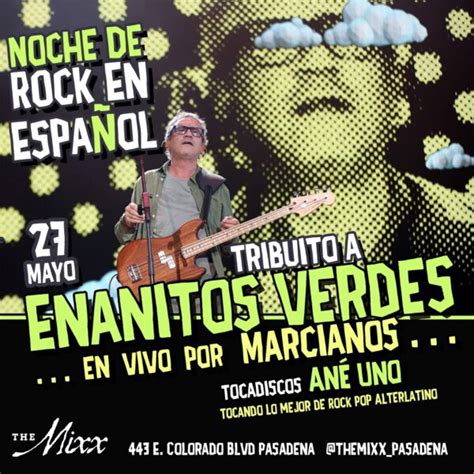 Tributo A ENANITOS VERDES En VIVO Por Marcianos The Mixx