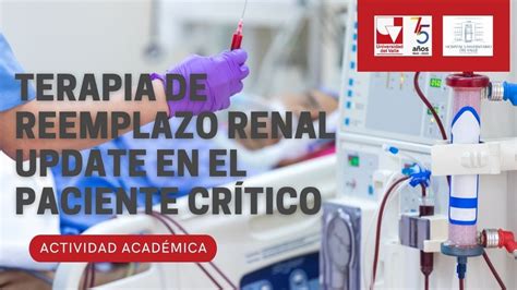 Terapia de Reemplazo Renal UPDATE en el Paciente Crítico YouTube