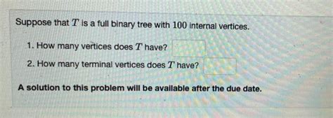 Solved Suppose That T Is A Full Binary Tree With Chegg