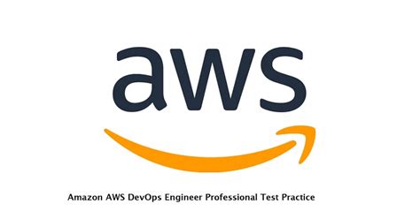 Amazon Aws Devops Engineer Professional Test Practice