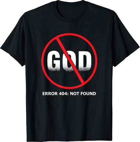 God Doesnt Exist Atheist Atheism Religion Science Evolution T Shirt 3XL