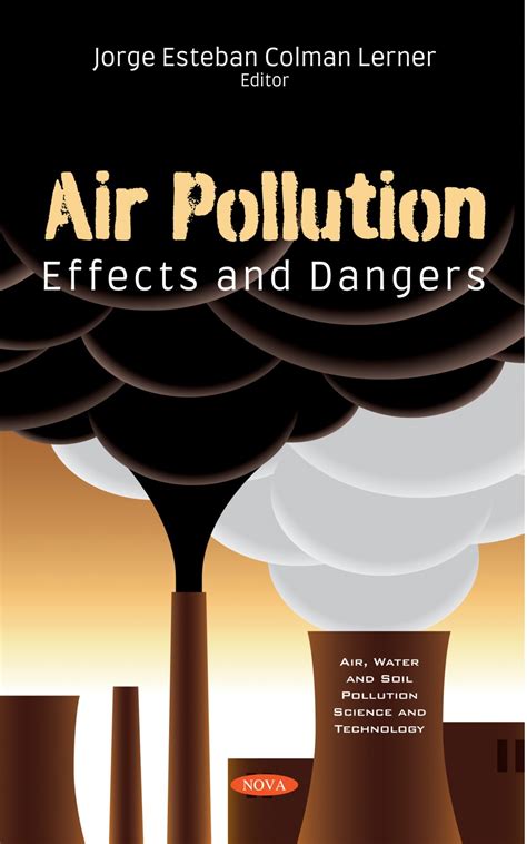 Air Pollution Effects And Dangers Nova Science Publishers
