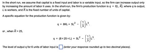 Solved MetaThe Level Of Output Q For Units Of Labor Input Chegg Com