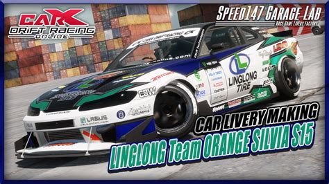 CarX Drift Racing OnlineCAR LIVERY MAKING Vol 822021 D1GP LINGLONG