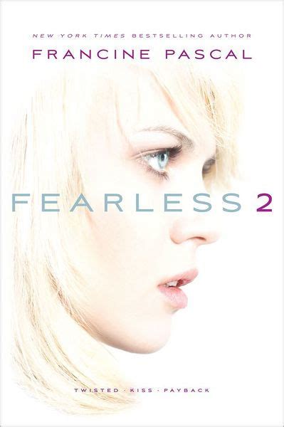 Fearless 2 Twisted Kiss Payback By Francine Pascal Paperback Barnes And Noble®