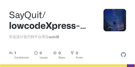 Github Sayquit Lowcodexpress Web Web