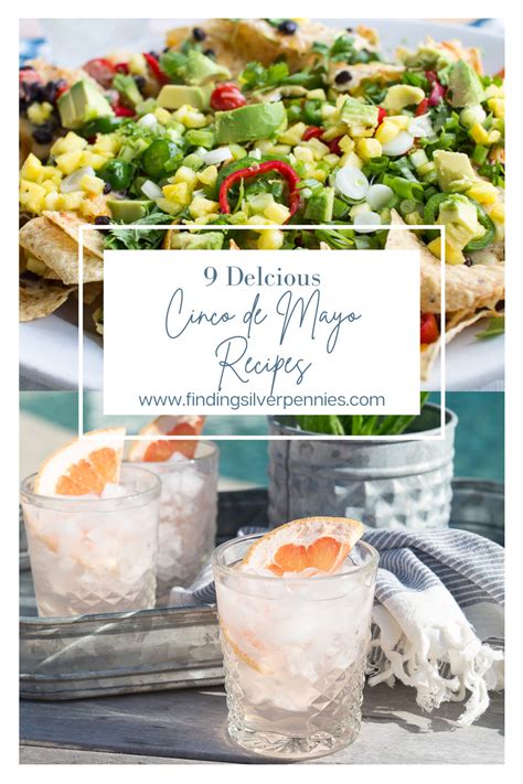 9 Delicious Cinco De Mayo Recipes Finding Silver Pennies