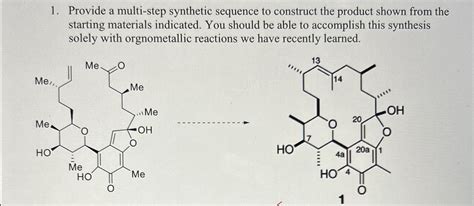 solved provide a multi step synthetic sequence to construct