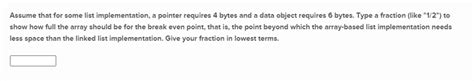 Solved Assume That For Some List Implementation A Pointer Requires