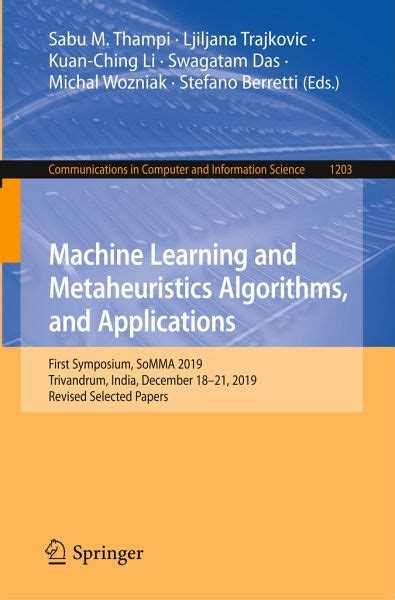 Machine Learning And Metaheuristics Algorithms And Applications Fachbuch B Cher De