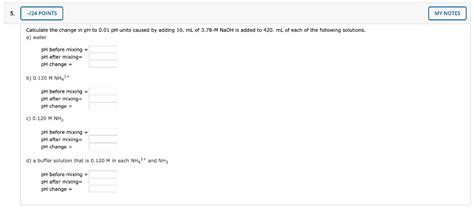Solved 24 POINTS MY NOTES Calculate The Change In PH To Chegg Com