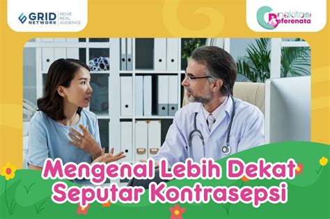 Berikut Pemasangan Alat Kontrasepsi Yang Dicover Bpjs Menurut Kemenkes Nakita