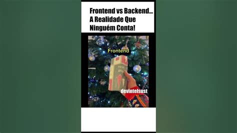 🔥 frontend vs backend o desastre que todo dev já viu 💀💻 programação