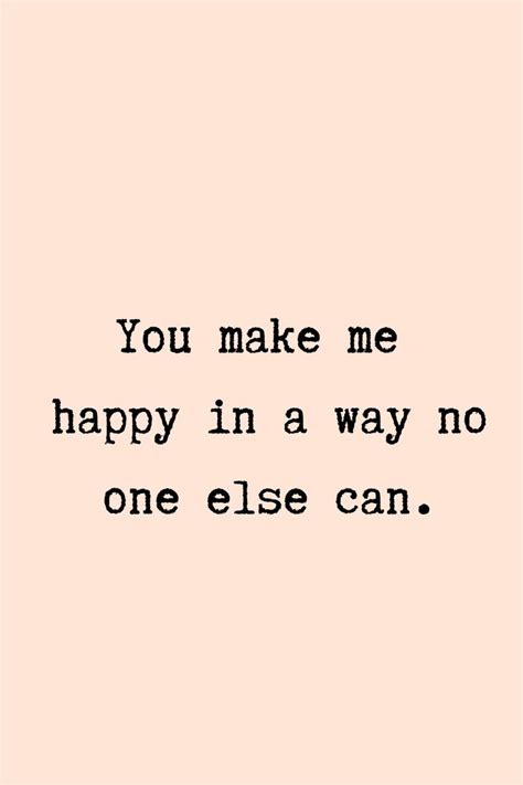 Love Quote You Make Me Happy