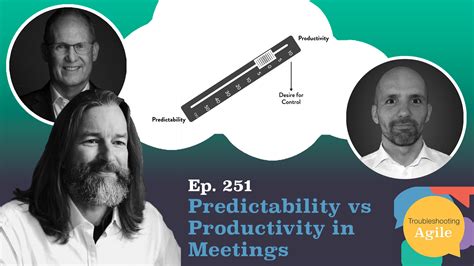 Predictability Vs Productivity In Meetings Conversational Transformation