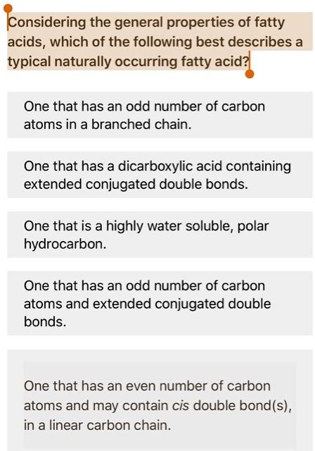 Solved Considering The General Properties Of Fatty Acids Which Of The