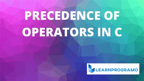 Operator Precedence In C Order Of Precedence Of Operators In C Images