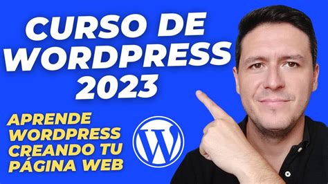 curso de wordpress para principiantes 2023 lo más importante en menos