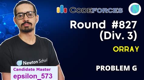 Orray Codeforces Round 827 Div4 Problem G Youtube