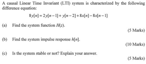 solved a causal linear time invariant lti system is