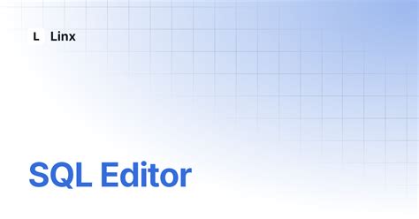 Sql Editor Linx