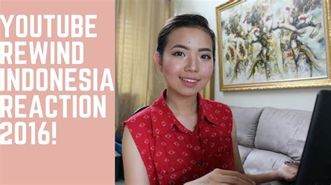 Youtube Rewind Indonesia 2016 Unity In Diversity Reaction Dheaudrey Youtube