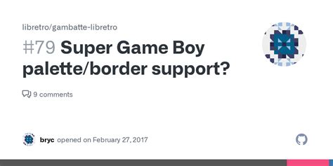 Super Game Boy Palette Border Support Issue 79 Libretro Gambatte