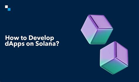 a beginner s guide to solana dapps development in 2025