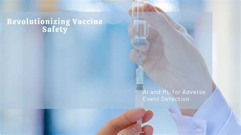 How Ai And Ml Improve Adverse Event Detection For Vaccines